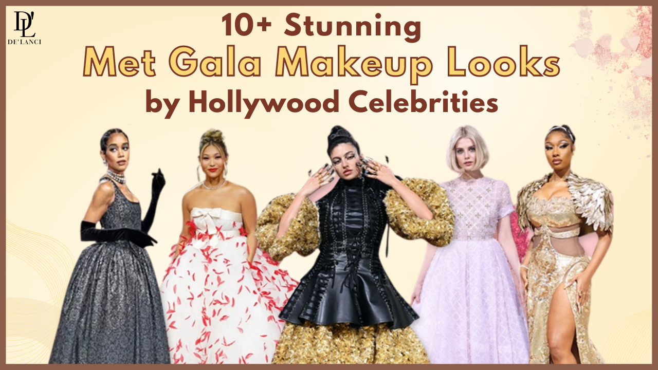 10+ Stunning Met Gala Makeup Looks by Hollywood Celebrities in 2022-DE ...
